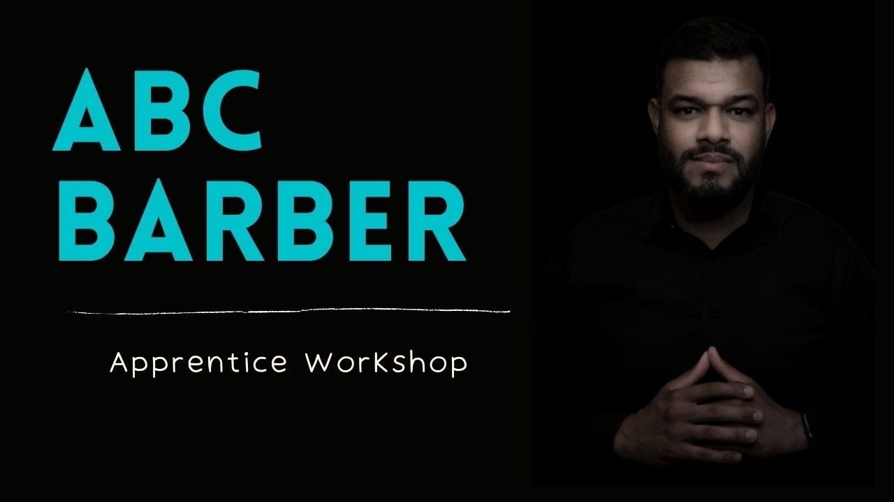 ABC Barber - Apprentice Workshop • Invictus Barber Academy - YouTube