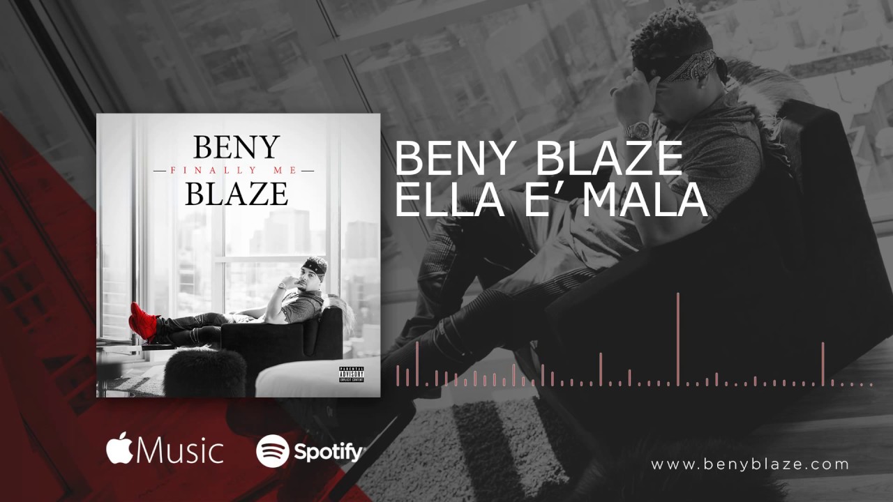 Beny Blaze - Ella E' Mala (Audio) - YouTube