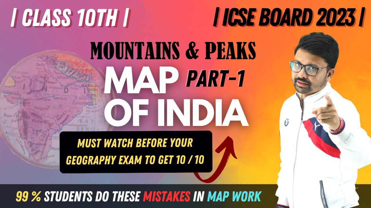 Map Work | Part-1 | Map of India | Avoid these Silly Mistakes | Class ...