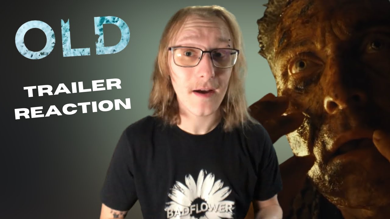 OLD- Official trailer reaction - YouTube