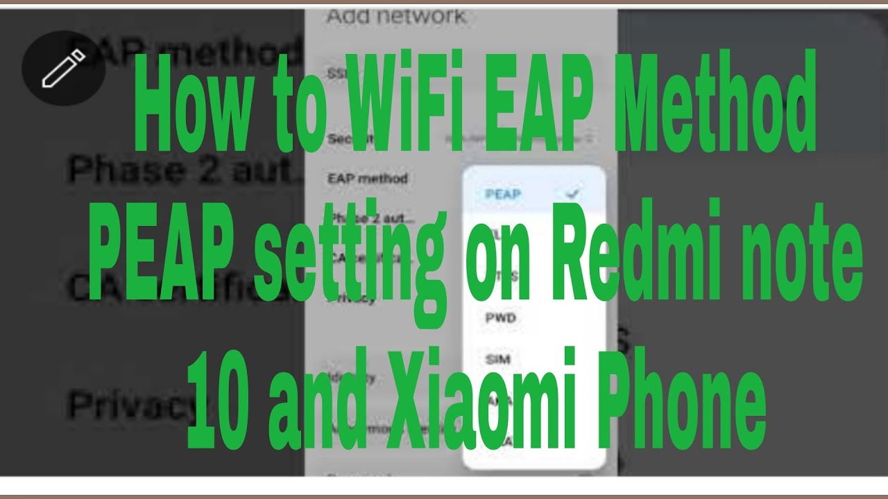 How to WiFi EAP Method PEAP setting on Redmi note 10 and Xiaomi Phone ...