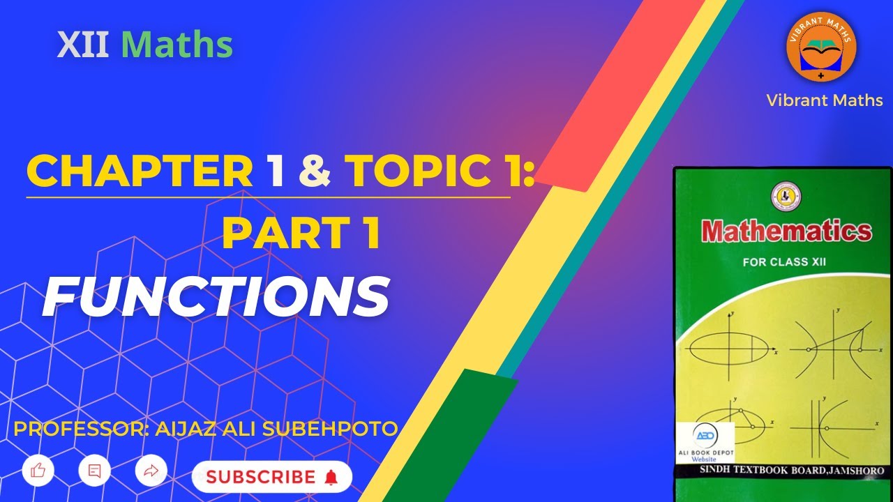Topic Function Part 1 Class XII Vibrant Maths Aijaz Ali topic-function-part-1-class-xii-vibrant-maths-aijaz-ali