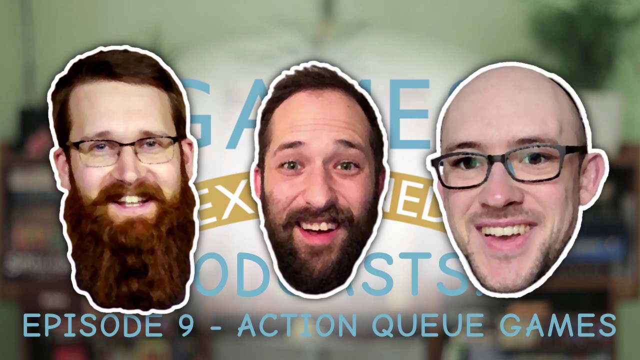 Action Queue Games - Games Explained Podcast #9! - YouTube