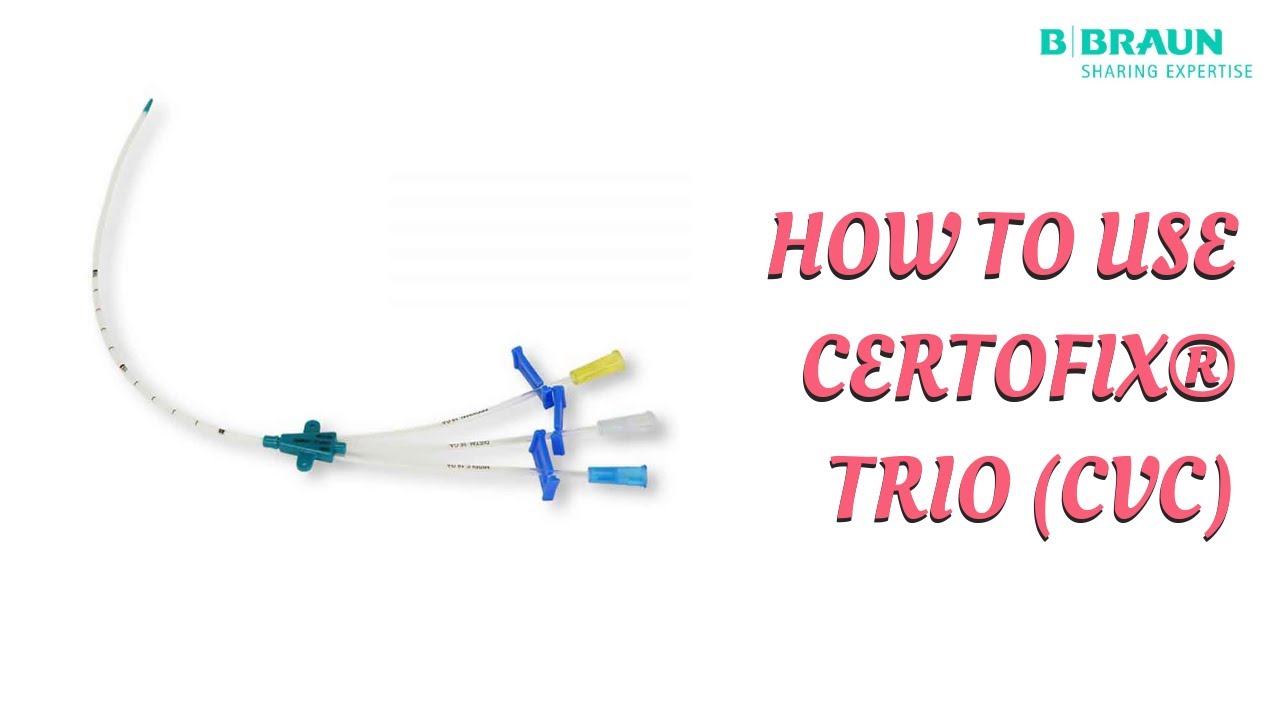 How To Use Certofix® Trio (CVC) - YouTube