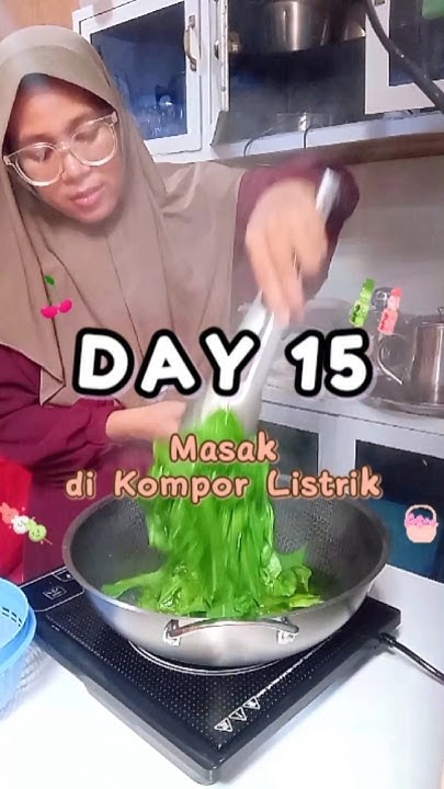 Hari Ke 15 Masak di Kompor Listrik | Goreng Tahu Lele Sayur Daun Ubi Santan - YouTube