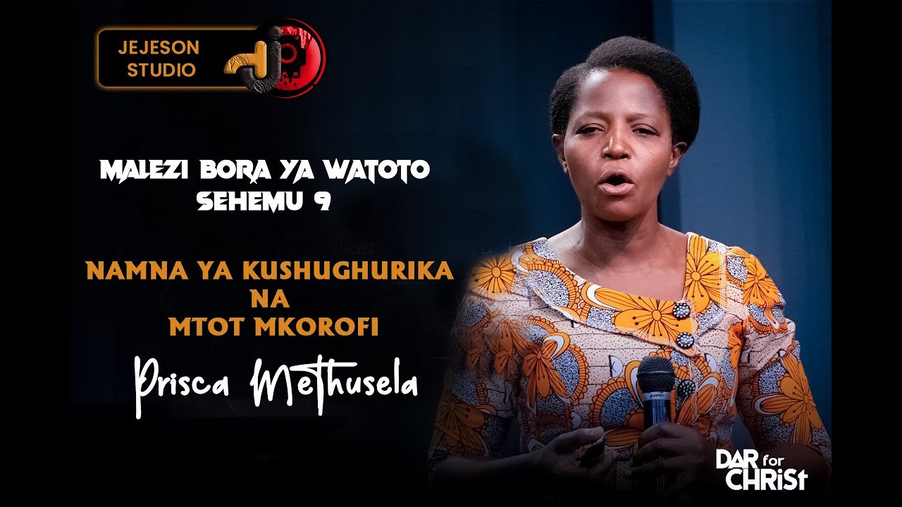 KUSHUGHURIKA NA MTOTO MKOROFI - MALEZI BORA - YouTube