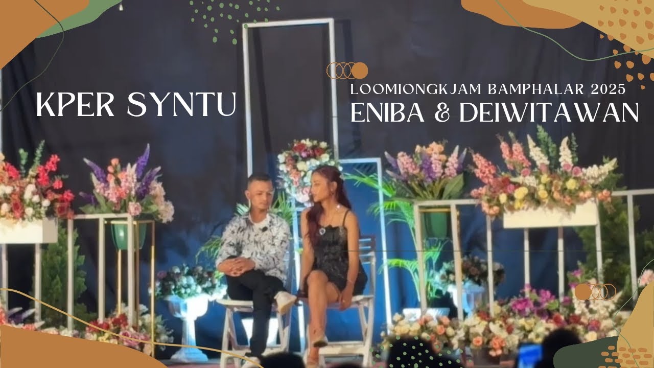 ENIBA & DEIWITAWAN || KPER SYNTU || LOOMIONGKJAM BAMPHALAR 2025 - YouTube