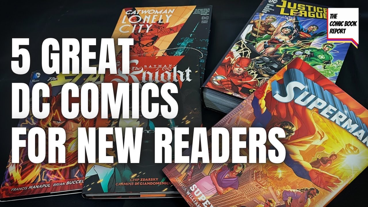 5 Great DC Comics for New Readers - YouTube