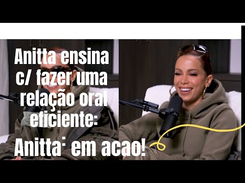 Anitta simula tecnica relação oral, só não poderá esquecer camisinha: