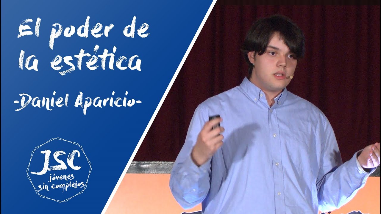 El poder de la estética - Andrés Aparicio - JSC - YouTube