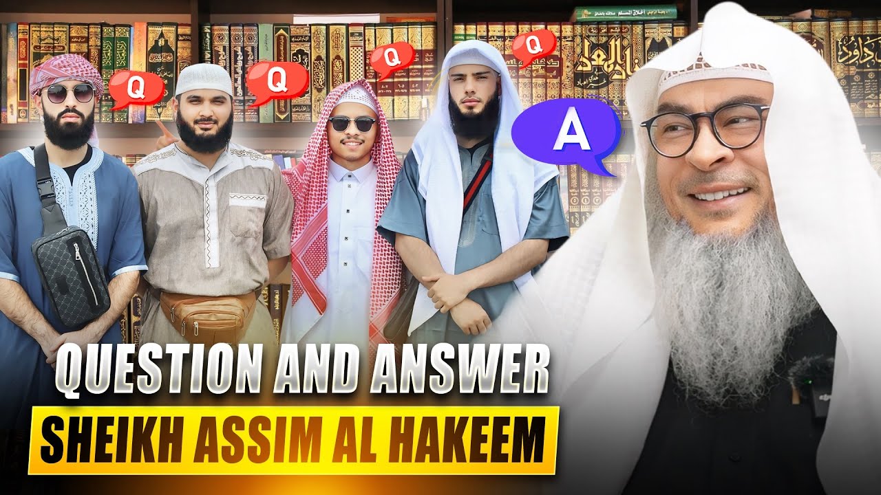 AN EVENING AT SHEIKH ASSIM AL HAKEEM HOME | Q&A SESSION - YouTube