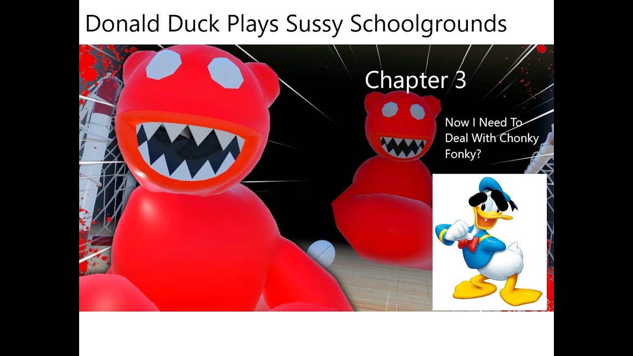 Ducky Boi Gameplay Donald Duck Plays Sussy Schoolgrounds Chapter 3 ...