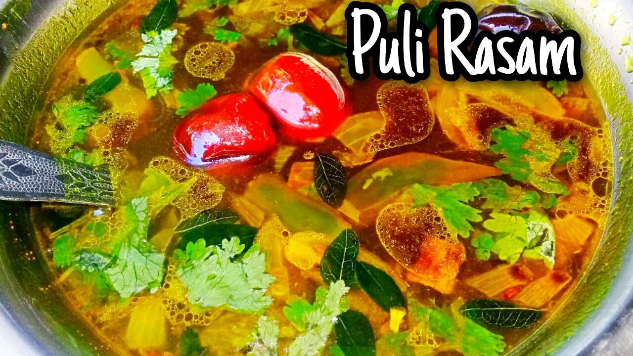 Puli Rasam / Tamarind Rasam / சுவையான புளி ரசம் / Rasam Recipe in Tamil ...