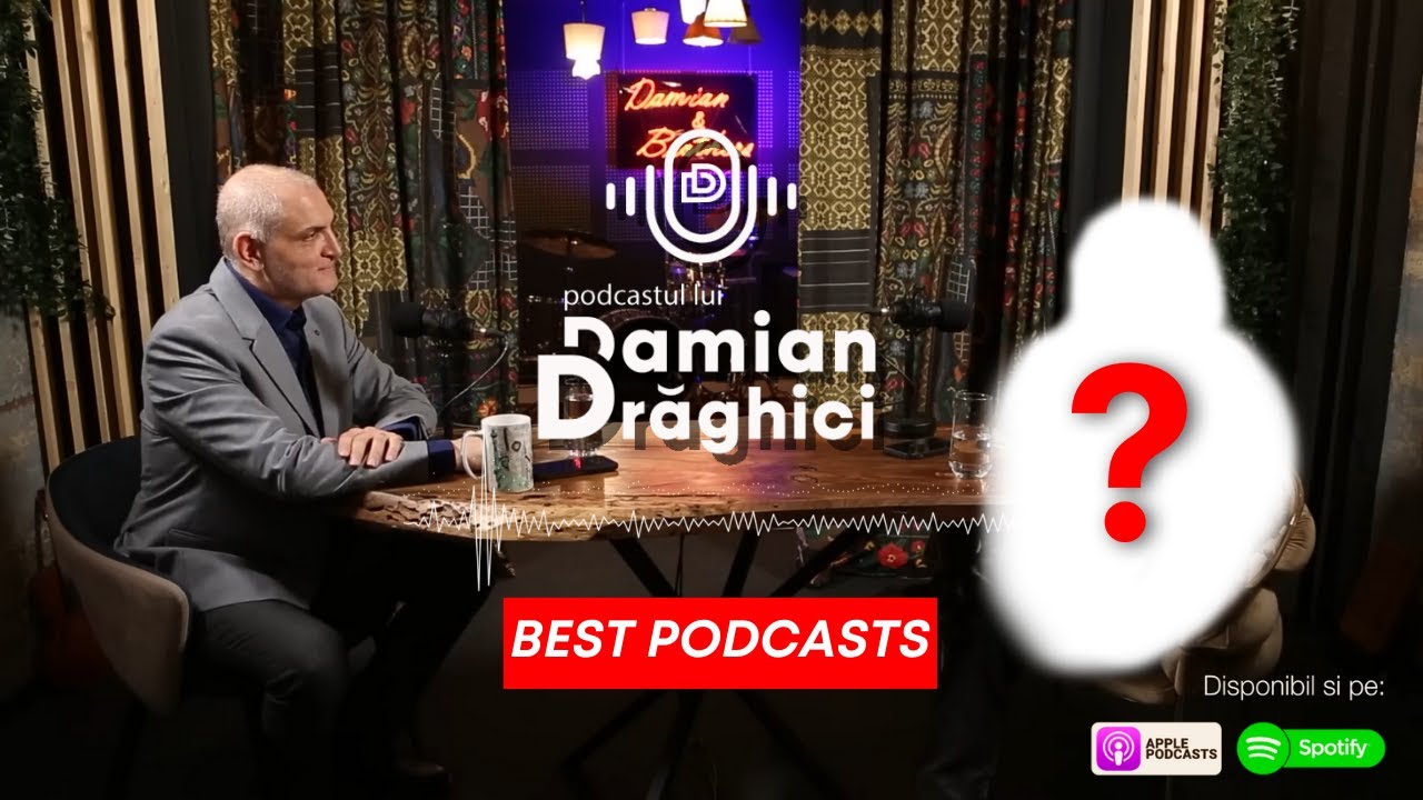 Best Of 🎙️ Podcastul lui Damian Draghici - YouTube