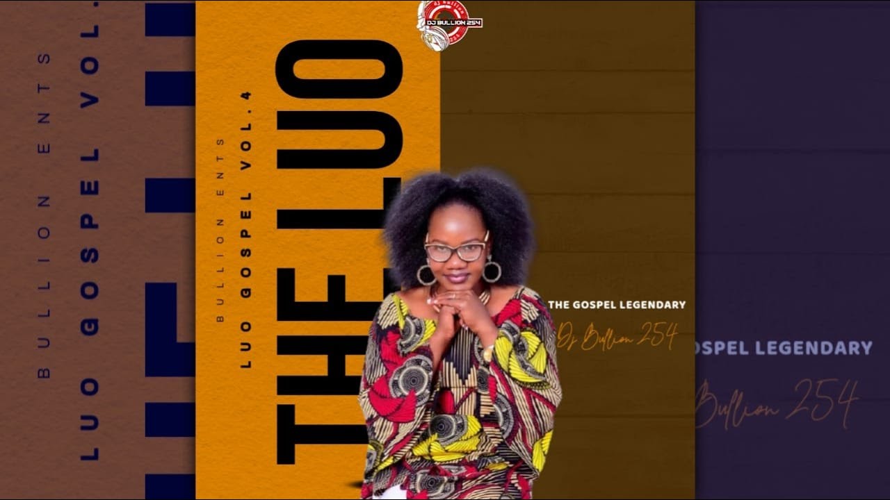 DJ BULLION 254 - BEST OF LUO ROHO GOSPEL MIX VOL4 - Bro. Wycliff Oruko ...