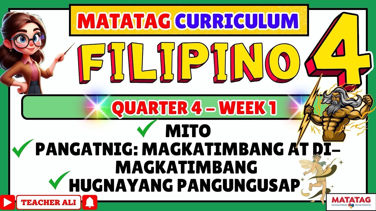 GRADE 4 FILIPINO 4 QUARTER 4 WEEK 1 MATATAG - YouTube