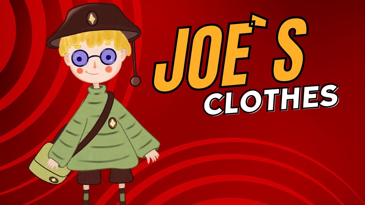 Joe`s clothes. Lets Learn - YouTube