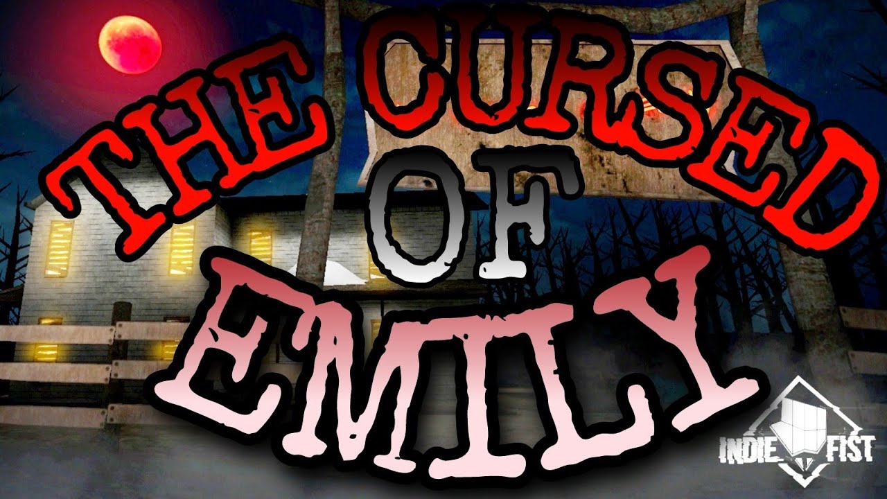THE CURSED OF EMILY - New Upcoming Game By Indiefist - YouTube