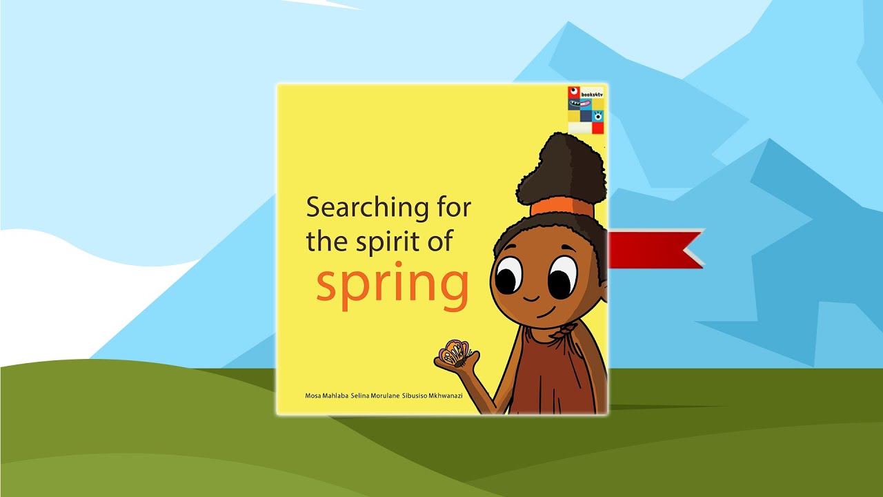 Searching for the Spirit of Spring, animated picture book for children ...