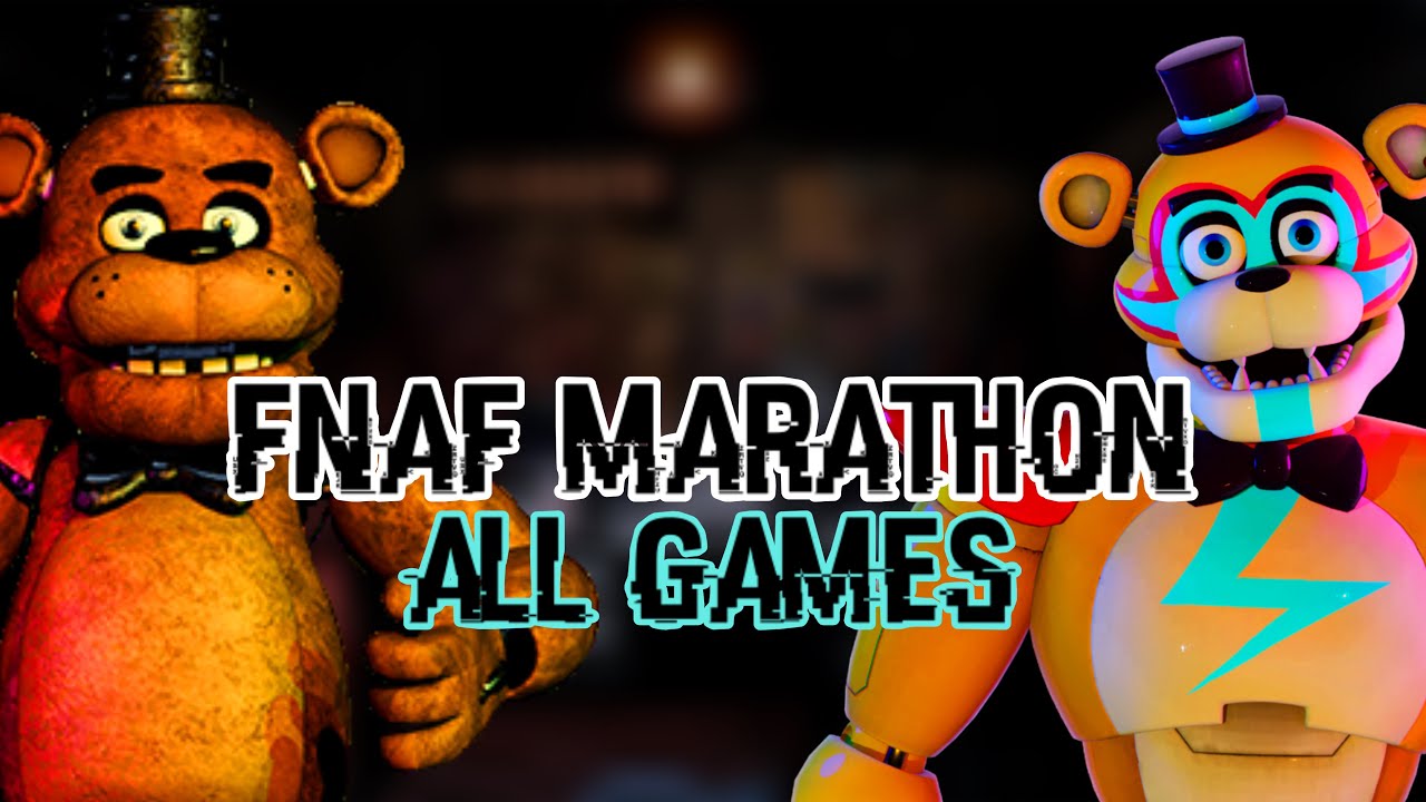 24 HOUR FNAF GAMES MARATHON FOR CHARITY - YouTube