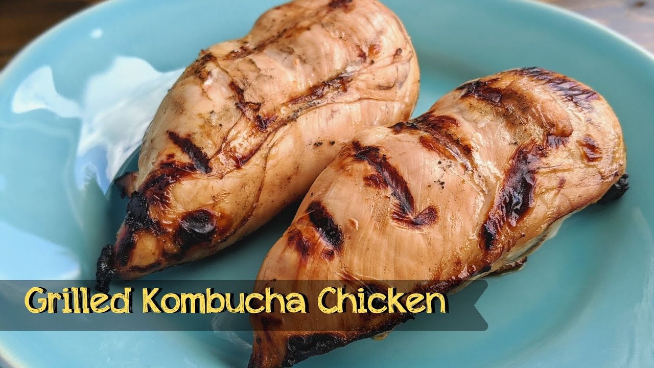 Kombucha Chicken Marinade Recipe For Grilling - YouTube