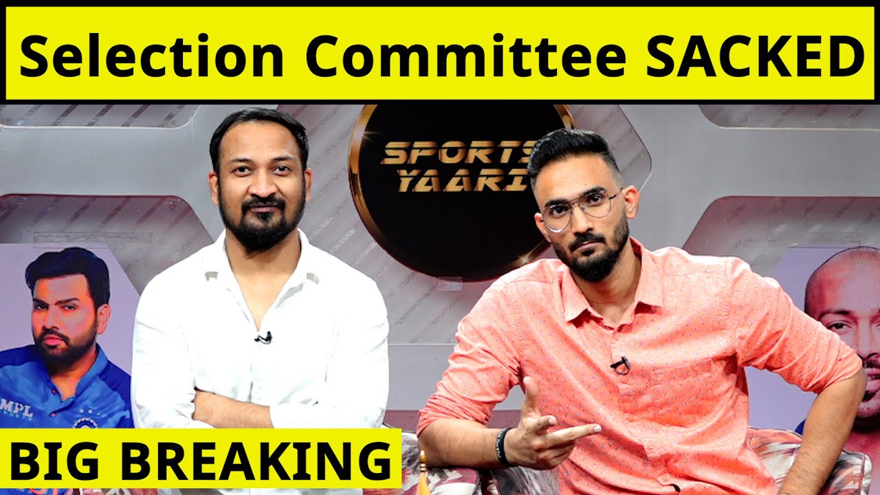 🔴Big Breaking: BCCI FIRES Team India's Entire Selection Committee led ...