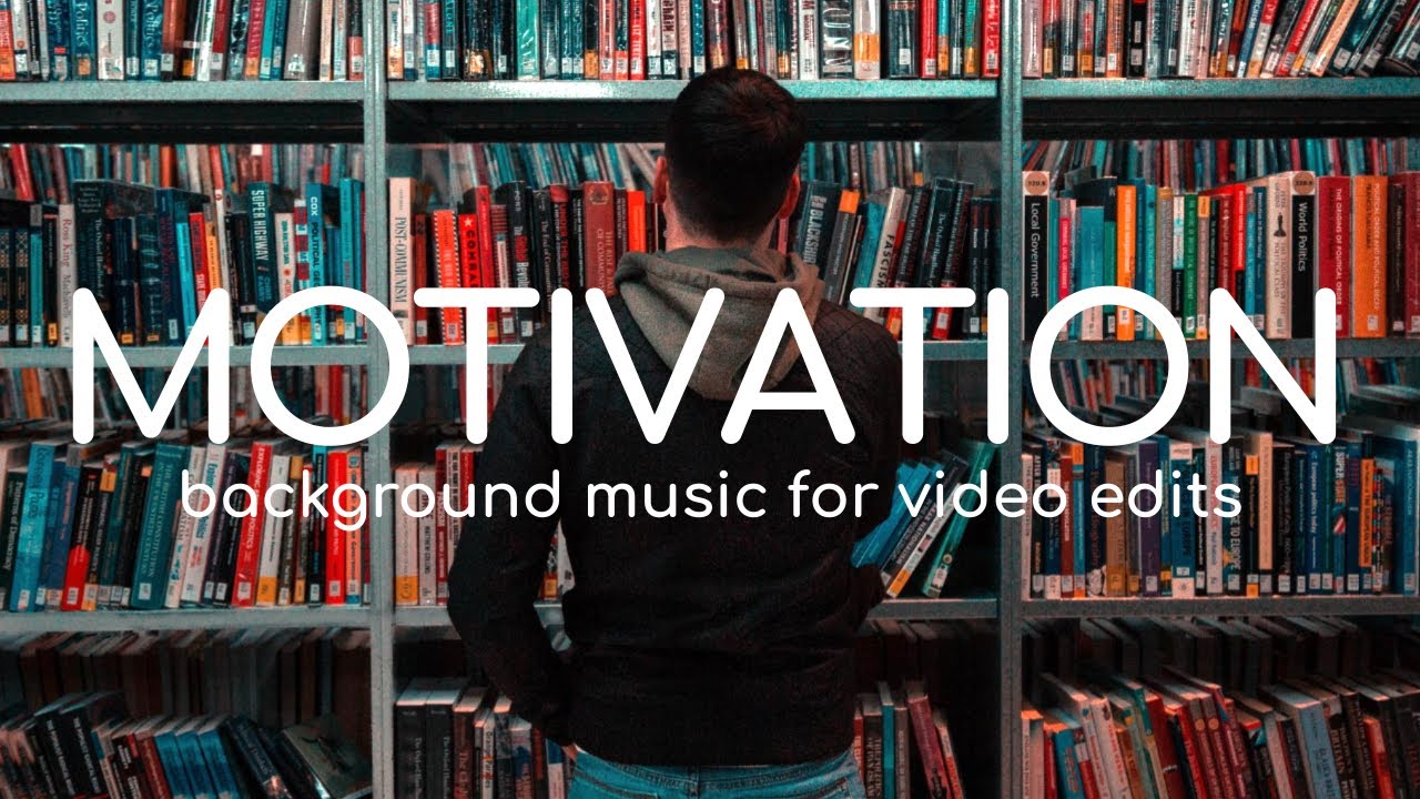 Motivational Background Music For Video Editing - YouTube