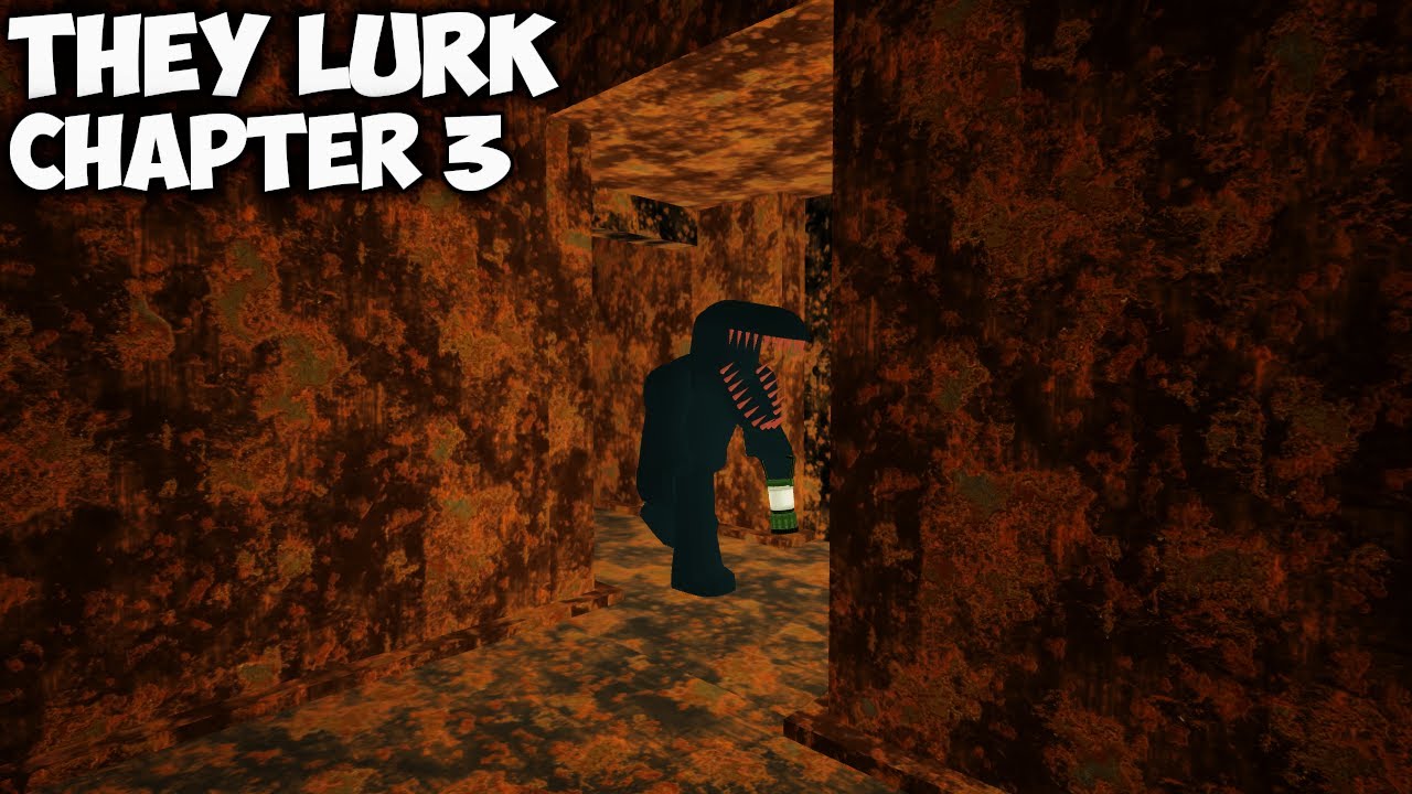 They Lurk - [Full Gameplay/Chapter 3] - Roblox #3 - YouTube
