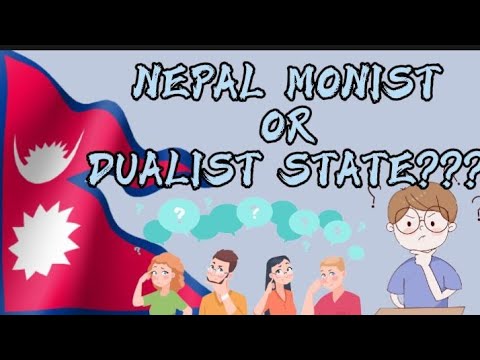 NEPAL MONIST OR DUALIST STATE ??? 🤔🤔Public International Law/ Must ...