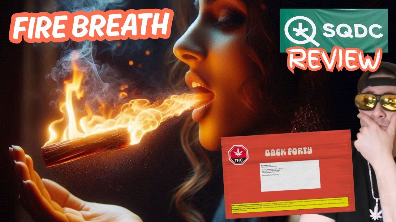 SQDC Weed Review #407 Fire Breath de Back Forty - YouTube