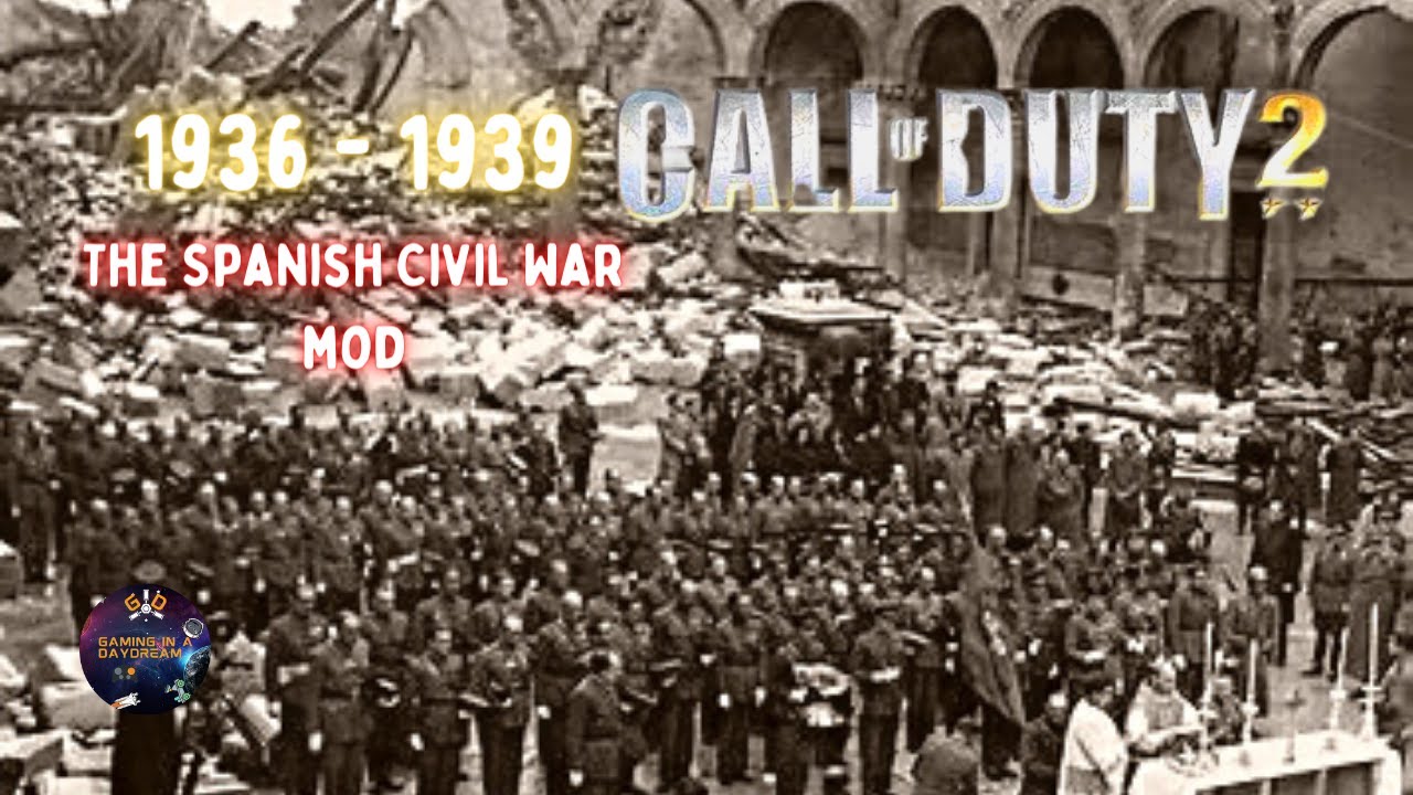 CALL OF DUTY 2 SPANISH CIVIL WAR MOD - THE SIEGE OF THE ALCAZAR PC 2022 ...