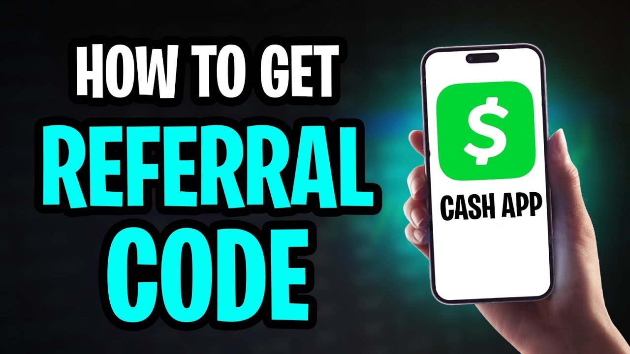How to Get a Referral Code on Cash App (2026) - YouTube