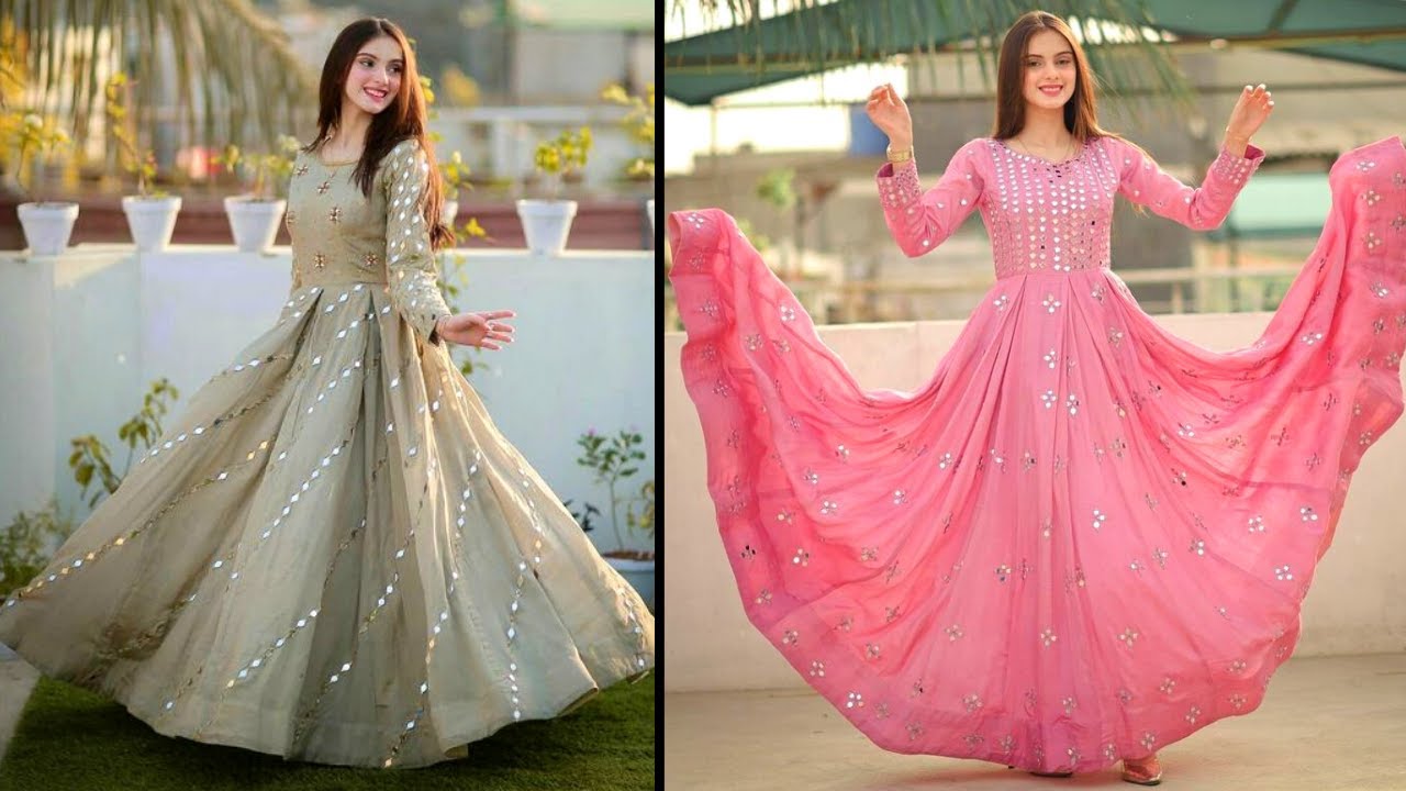 Latest Fashion Trend Of Mirror Work Long Frock Design's For Girls - YouTube