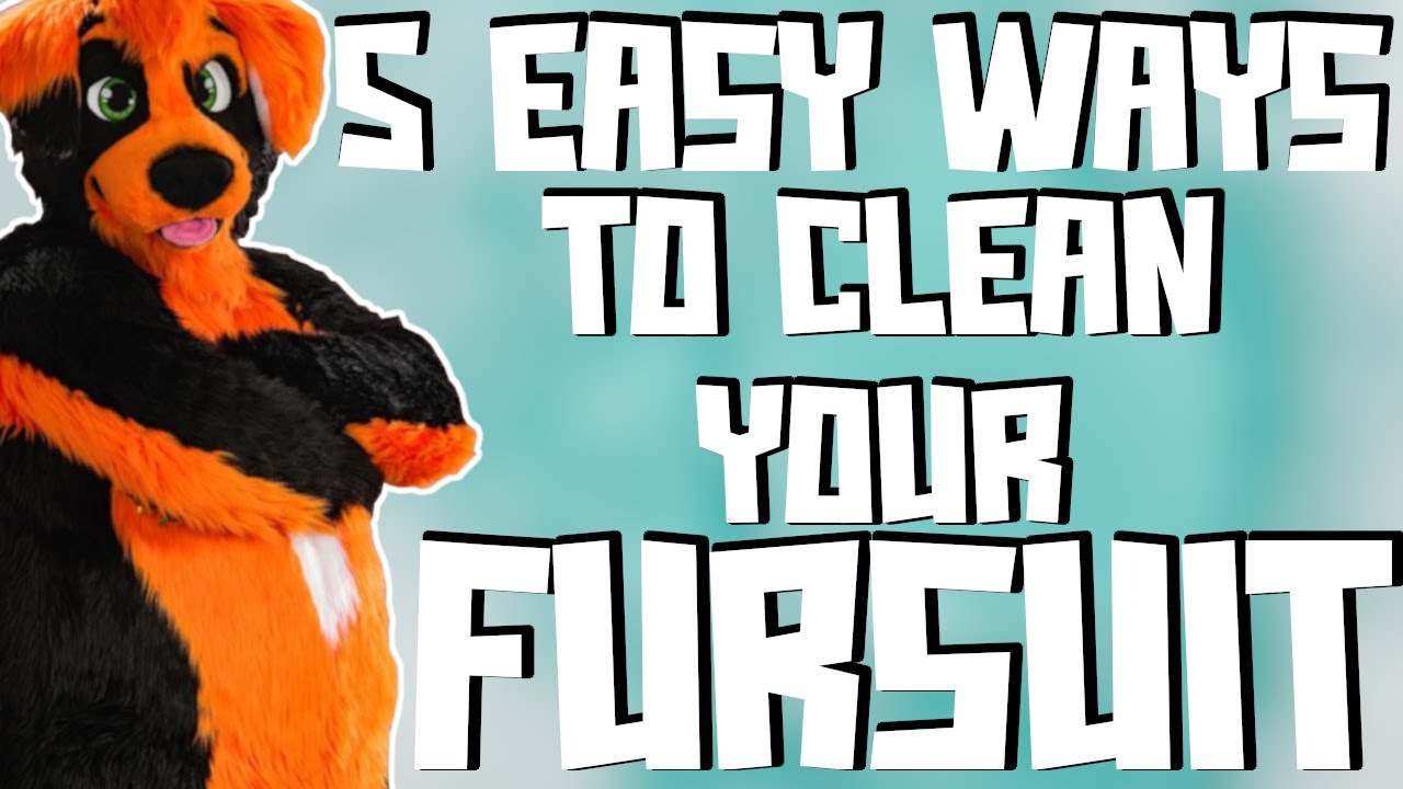 5 EASY WAYS TO CLEAN YOUR FURSUIT - YouTube