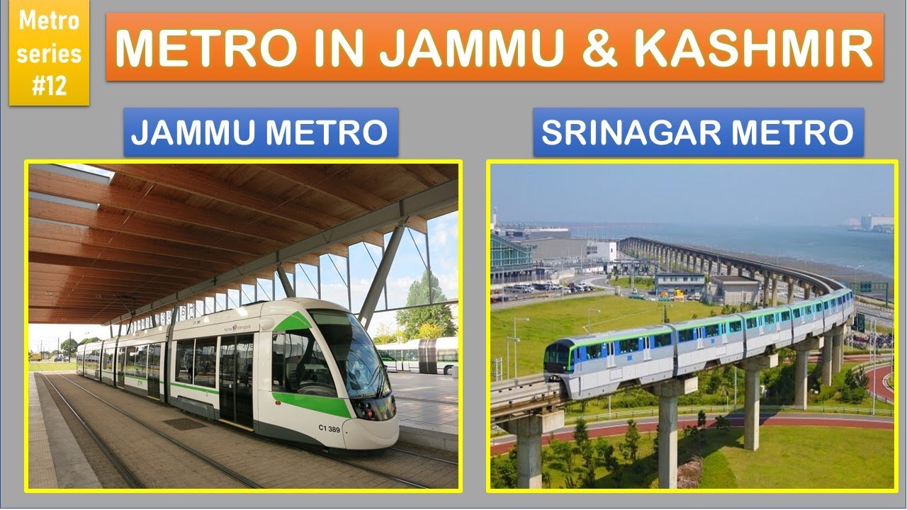 Metro projects in J&K | Jammu metro | Srinagar metro | Metro projects ...