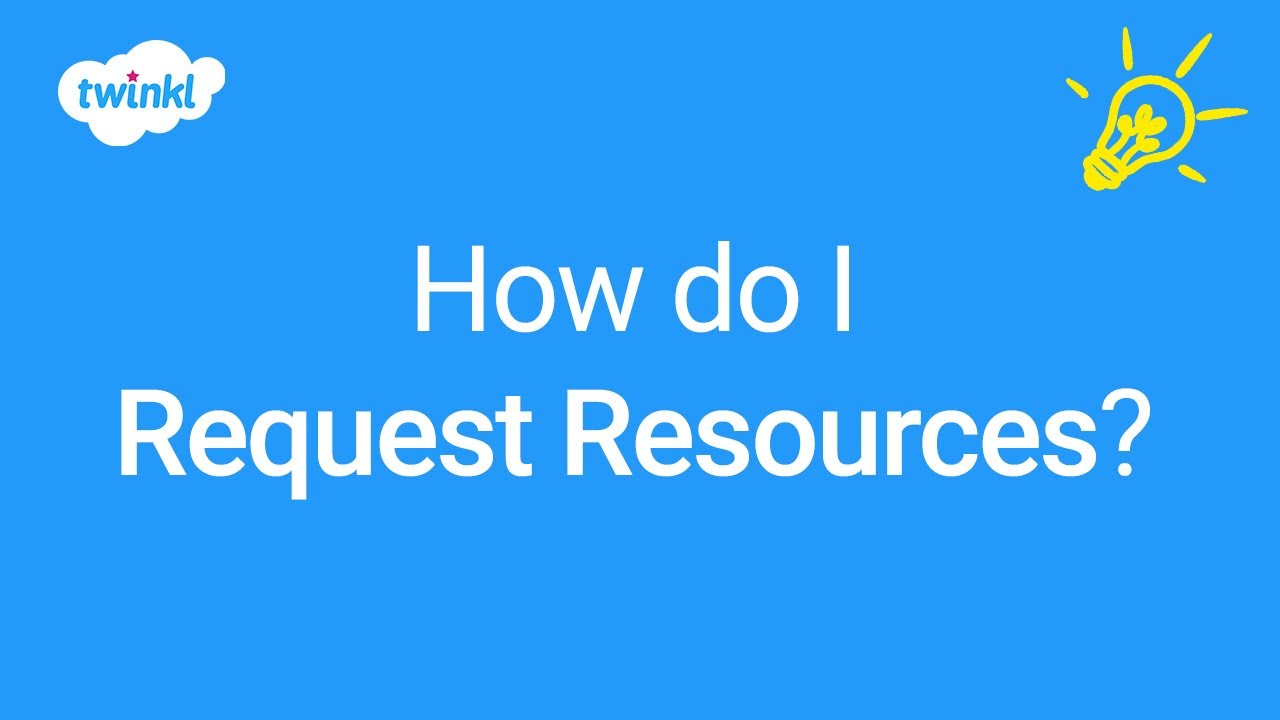 How to Request Resources | Twinkl FAQ - YouTube