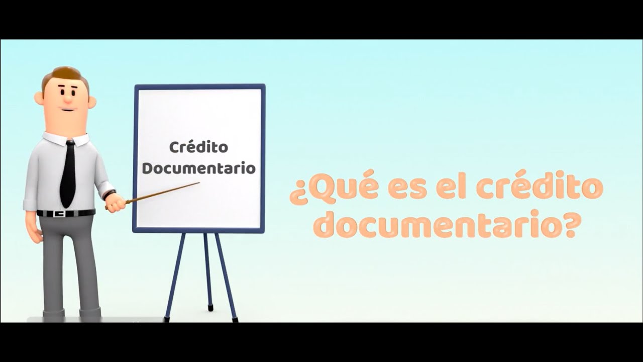 Qué es el Crédito Documentario y algunas ventajas e inconvenientes ...