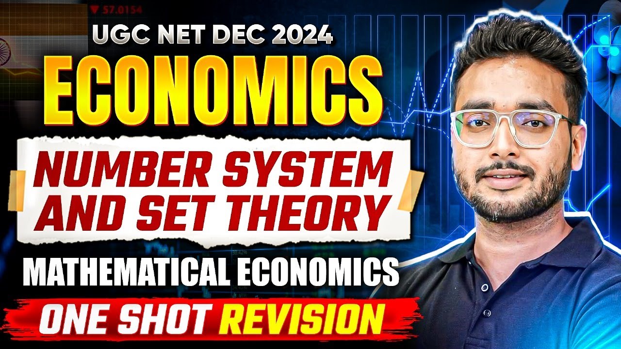 Number system & Set theory | Mathematical Economics | UGC NET Economics ...