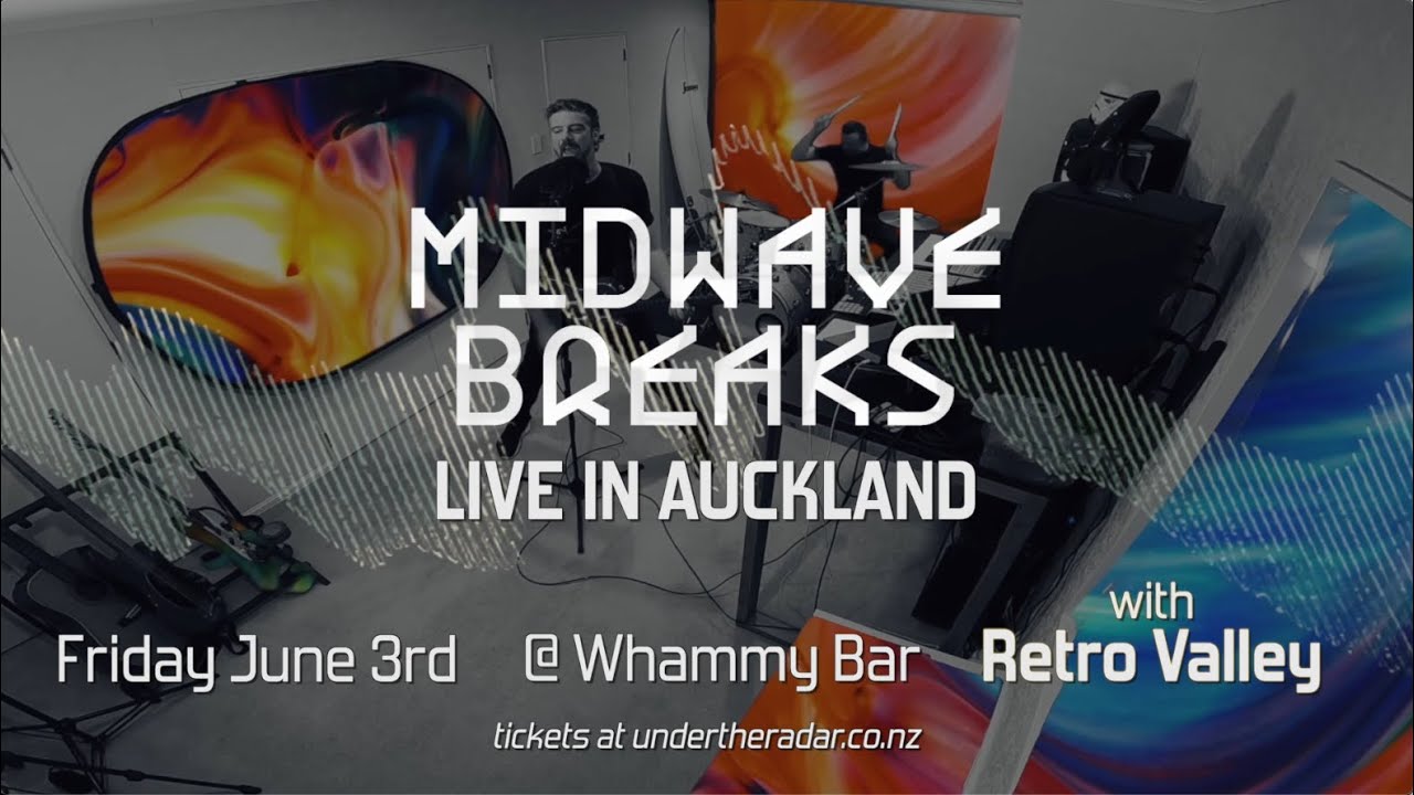 Midwave Breaks Live in Auckland Friday June 3 - YouTube