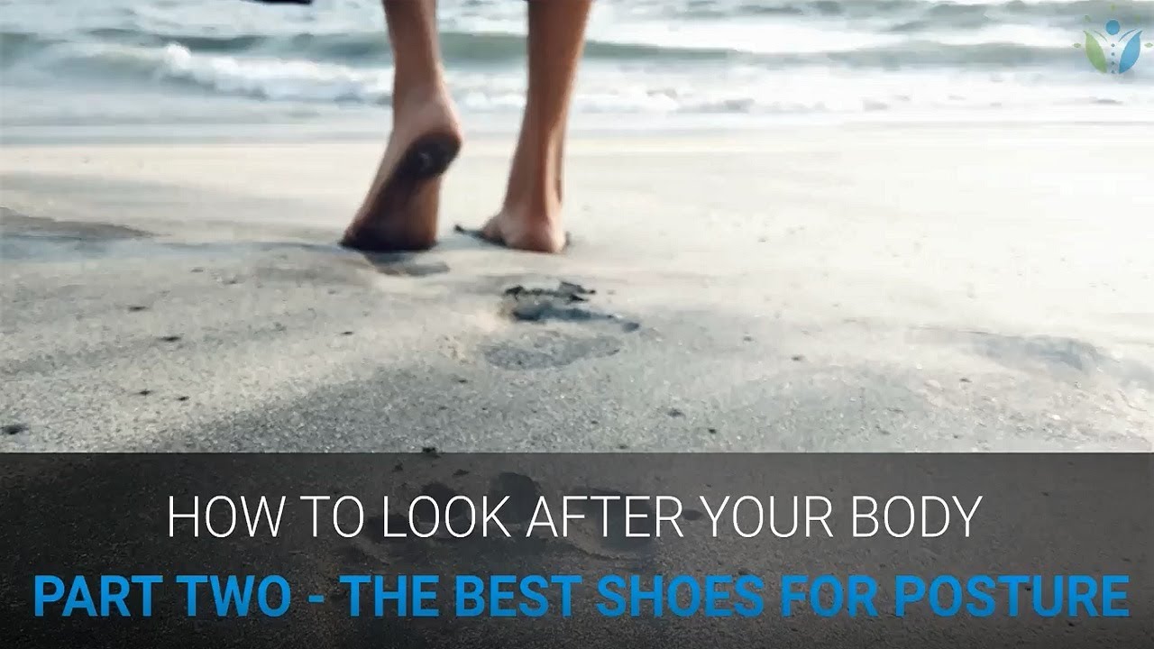 The Best Shoes for Your Health and Posture - YouTube