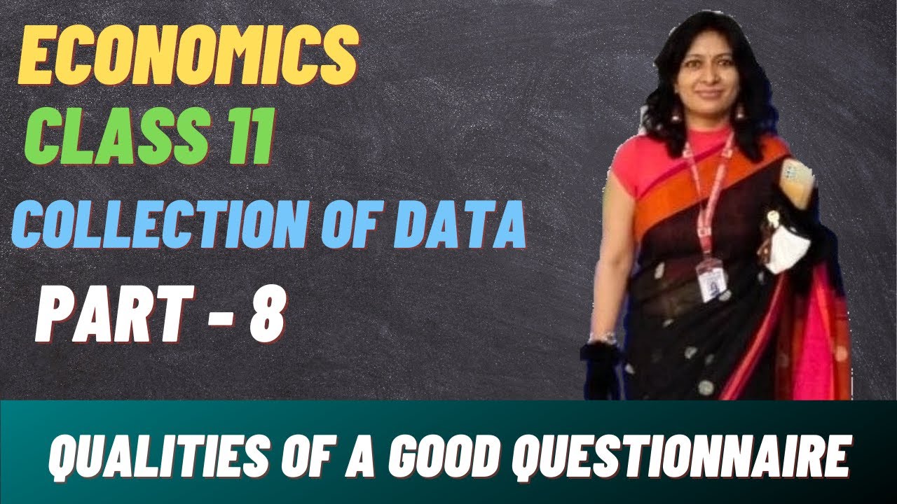 Collection of Data | Qualities of a Good Questionnaire | Part 8 | Class ...