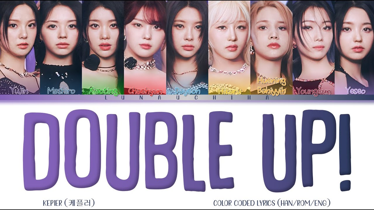 Kep1er (케플러) - Double Up! (Color Coded Lyrics Han/Rom/Eng) - YouTube