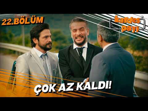 Kardeş Payı 22. Bölüm - Özdemir kardeşlere küsen cumhurbaşkanı!