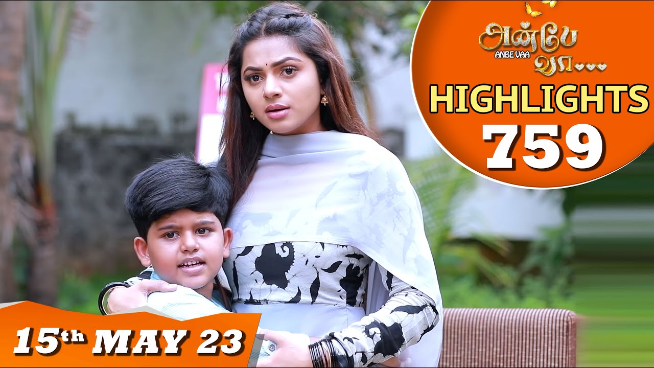 Anbe Vaa Serial | EP 759 Highlights | 15th May 2023 | Virat | Delna ...