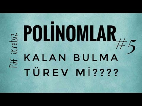 POLİNOMLAR |KALAN BULMA |TÜREV Mİ???? 🙃😉|TYT AYT MATEMATİK |10.SINIF MATEMATIK