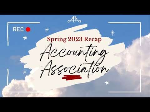 Spring 2023 Recap | CSUN Accounting Association - YouTube
