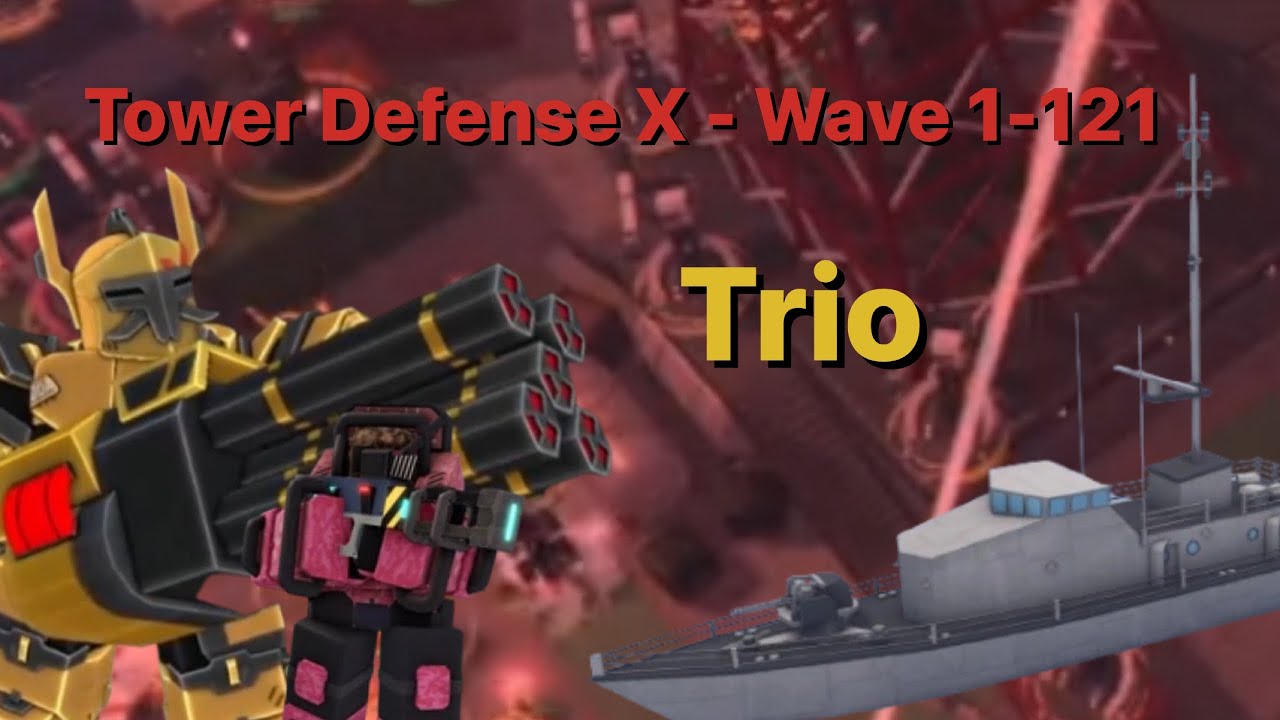 Tower Defense X - Endless Mode Wave 1-121 Full Clip in Trio (Late ...