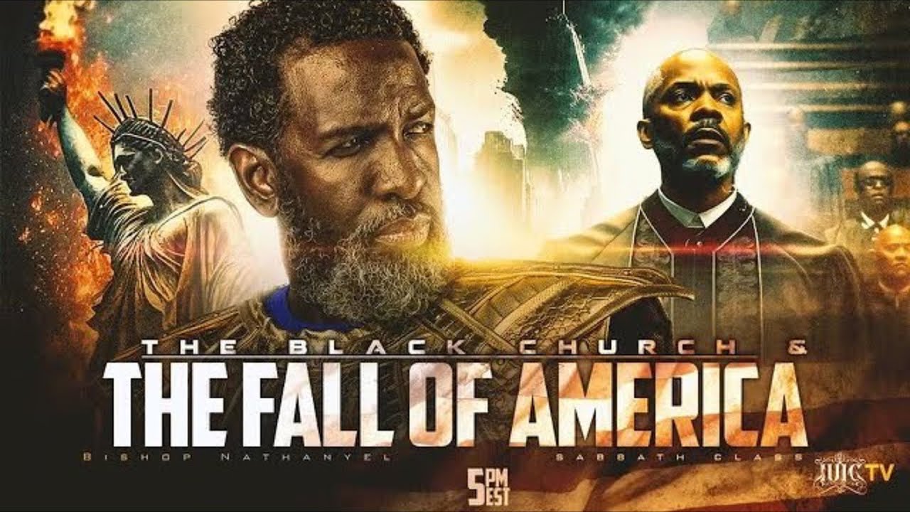 The Black Church And The Fall Of America #nathanyel7 #iuic # ...