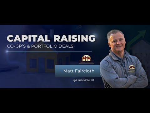 Build Your Legacy 3: Raising Private Capital with Matt Faircloth - YouTube