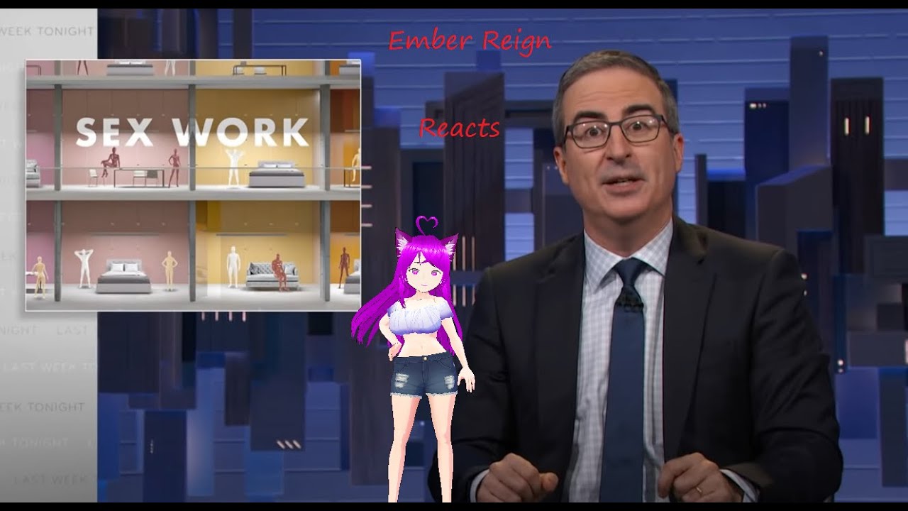 VTuber Ember Reign reacts to - last week tonight sex work - YouTube